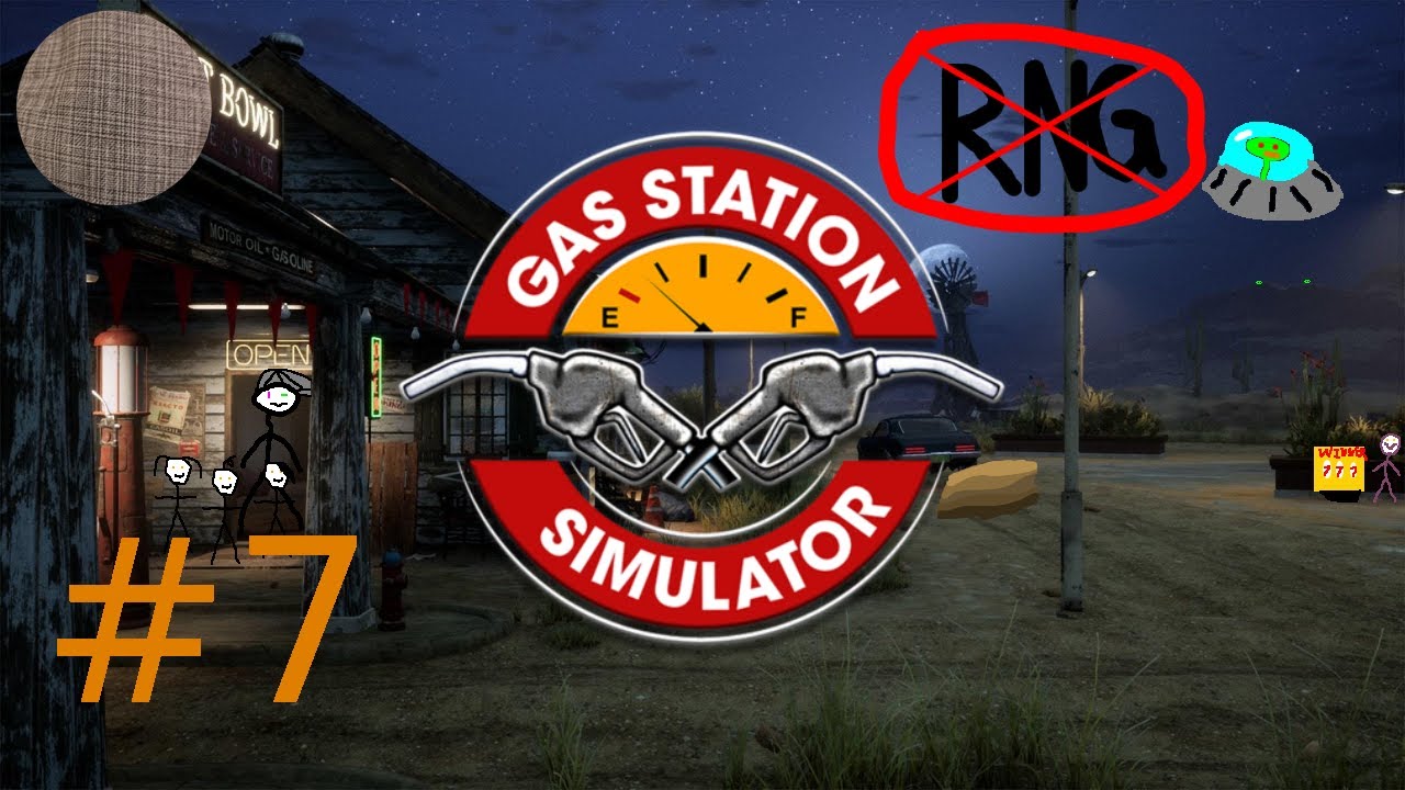 Gas Station Simulator: RNG might have won last time, but I will win the ...