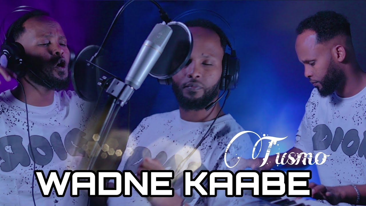 NAGIIB WADNE KAABE || TUSMO ILA WADAAG || REMIX CAWAALE AADAN 2024 NEW OFFICIAL VIDEO - YouTube