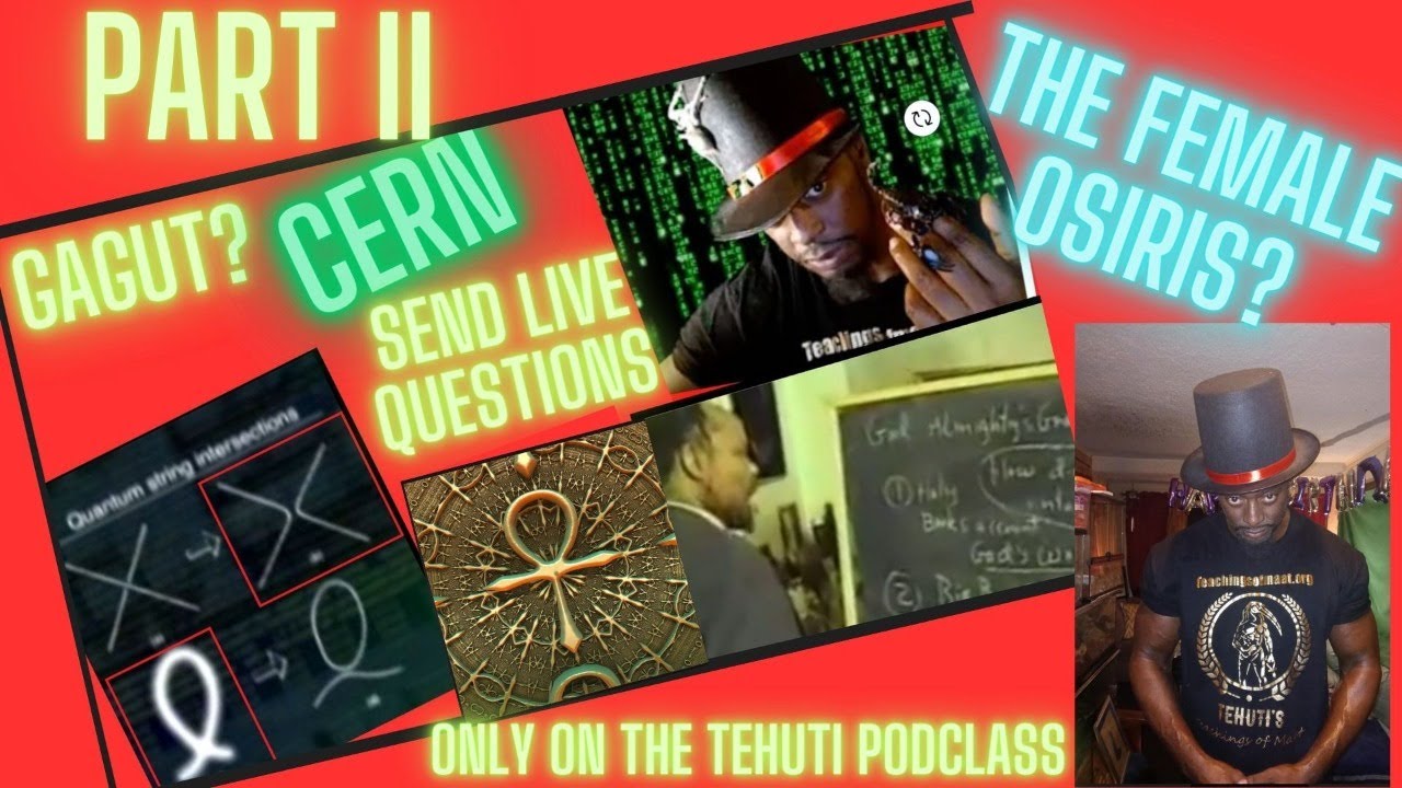 GAGUT 2~THE FEMALE OSIRIS EXPLAINED FOR 1RST TIME IN HISTORY BY TEHUTI ...
