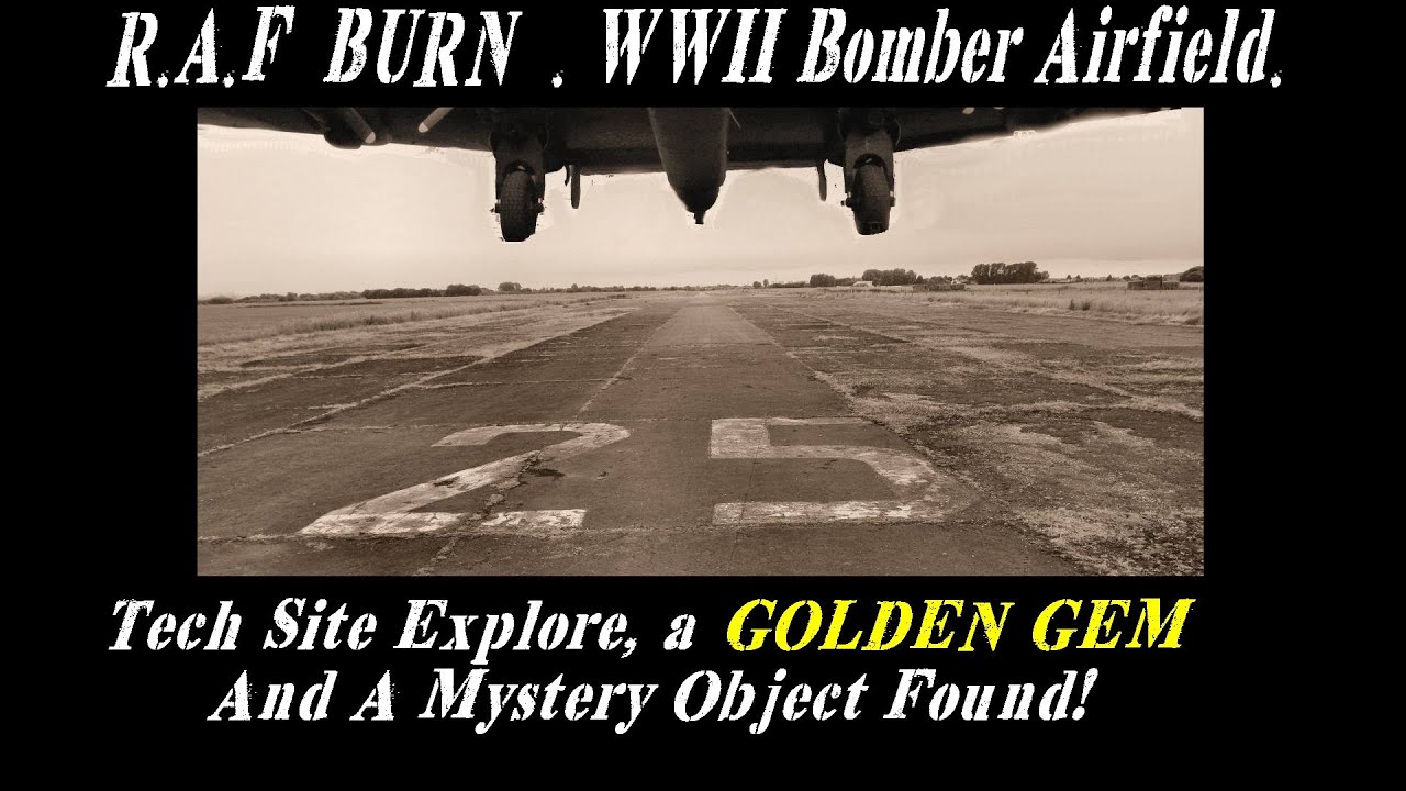 R.A.F BURN .. WWII Bomber Airfield .. Tech Site Explore, a GOLDEN GEM ...