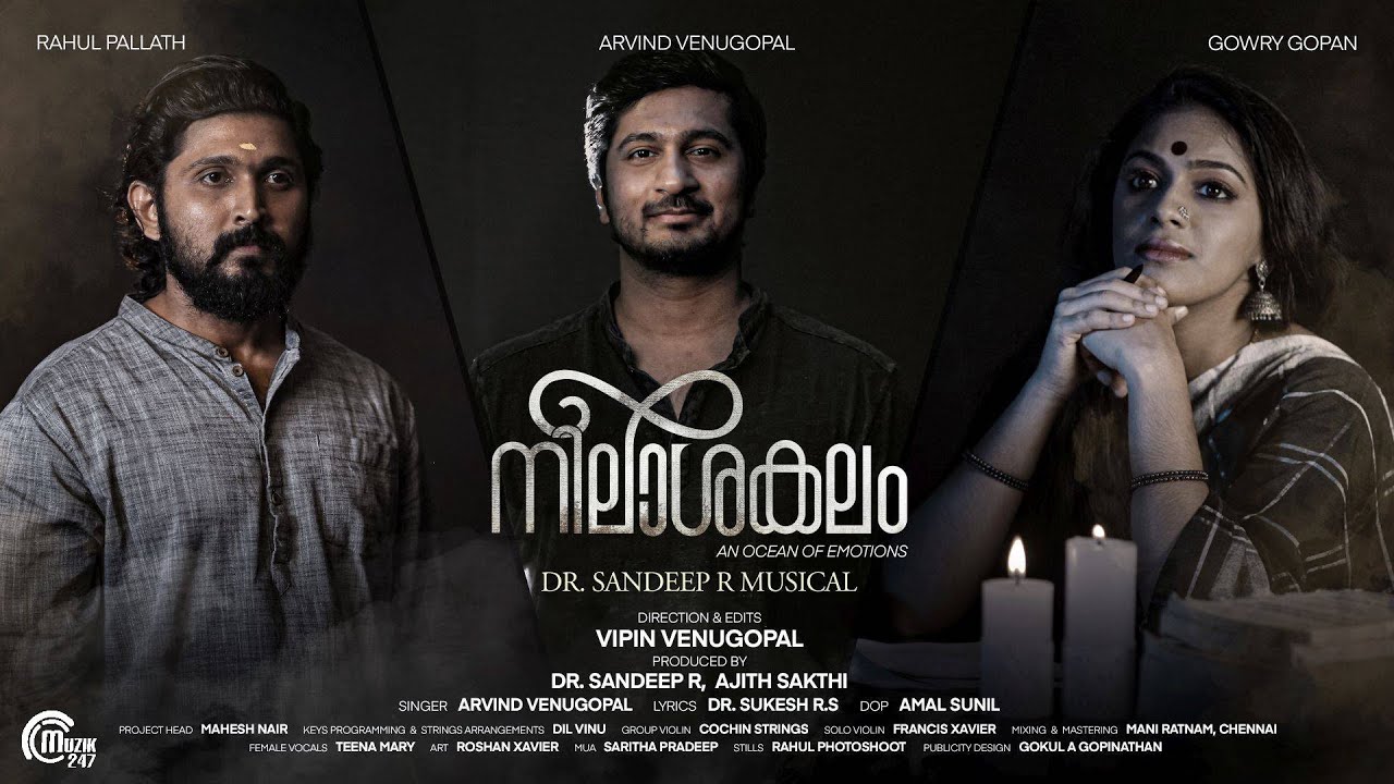 Nilashakalam | Arvind Venugopal | Dr.Sandeep R | Dr.Sukesh R S | Gowri ...