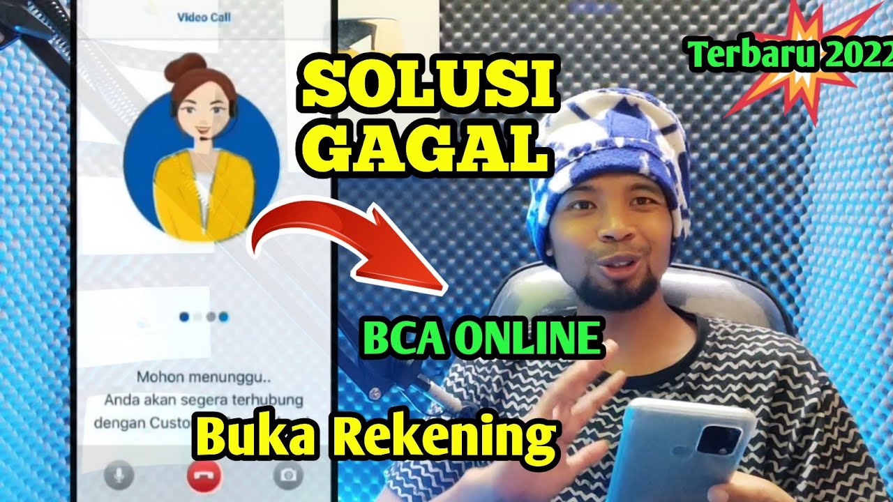 Solusi Buka Rekening BCA Online Video Call Gagal dan Hal Wajib ...