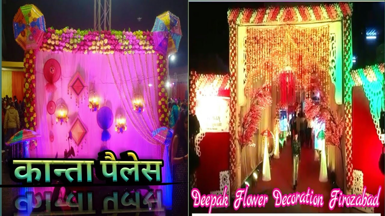 🏵Beautiful Flower Decoration in Kanta Peles Firozabad 🏵 - YouTube