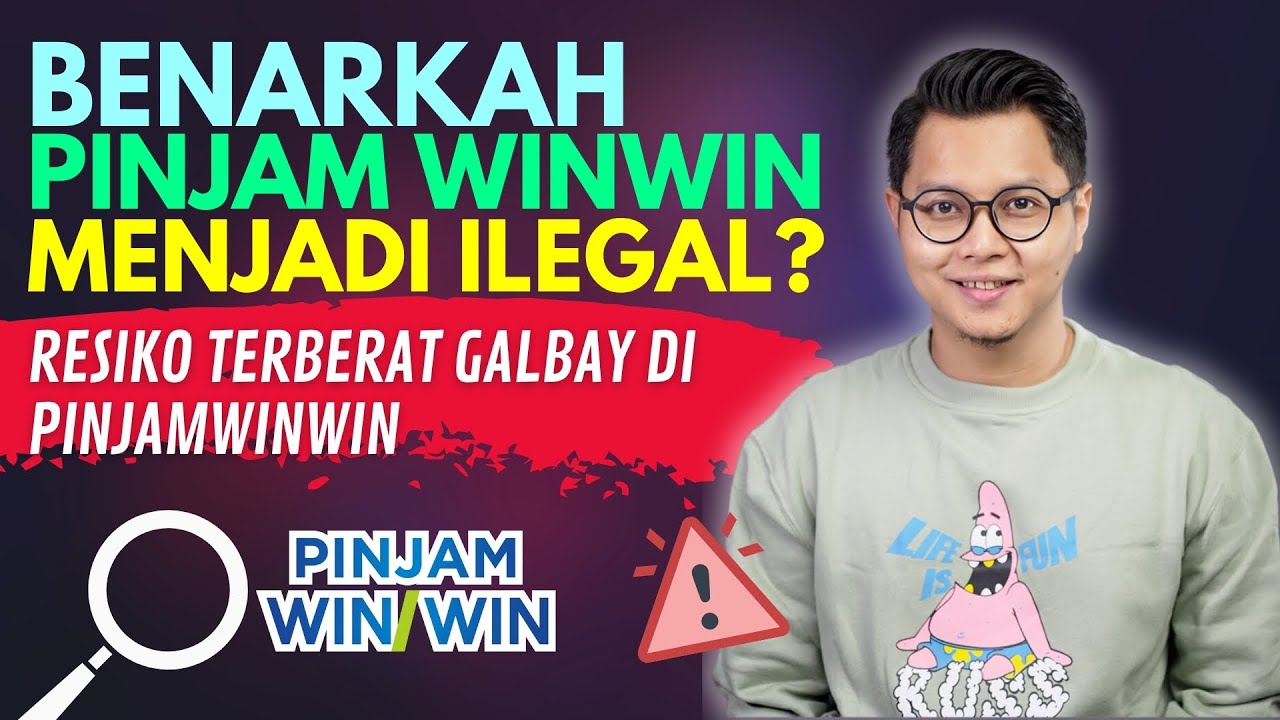 BENARKAH PINJAM WINWIN JADI ILEGAL? RESIKO TERBERAT GALBAY PINJAM WINWIN! - YouTube