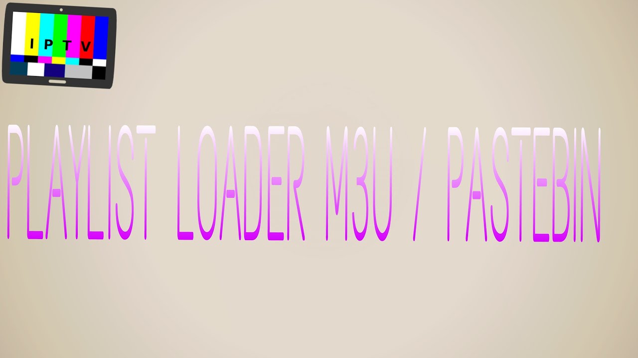 Playlist loader full tutorial -_- m3u - YouTube