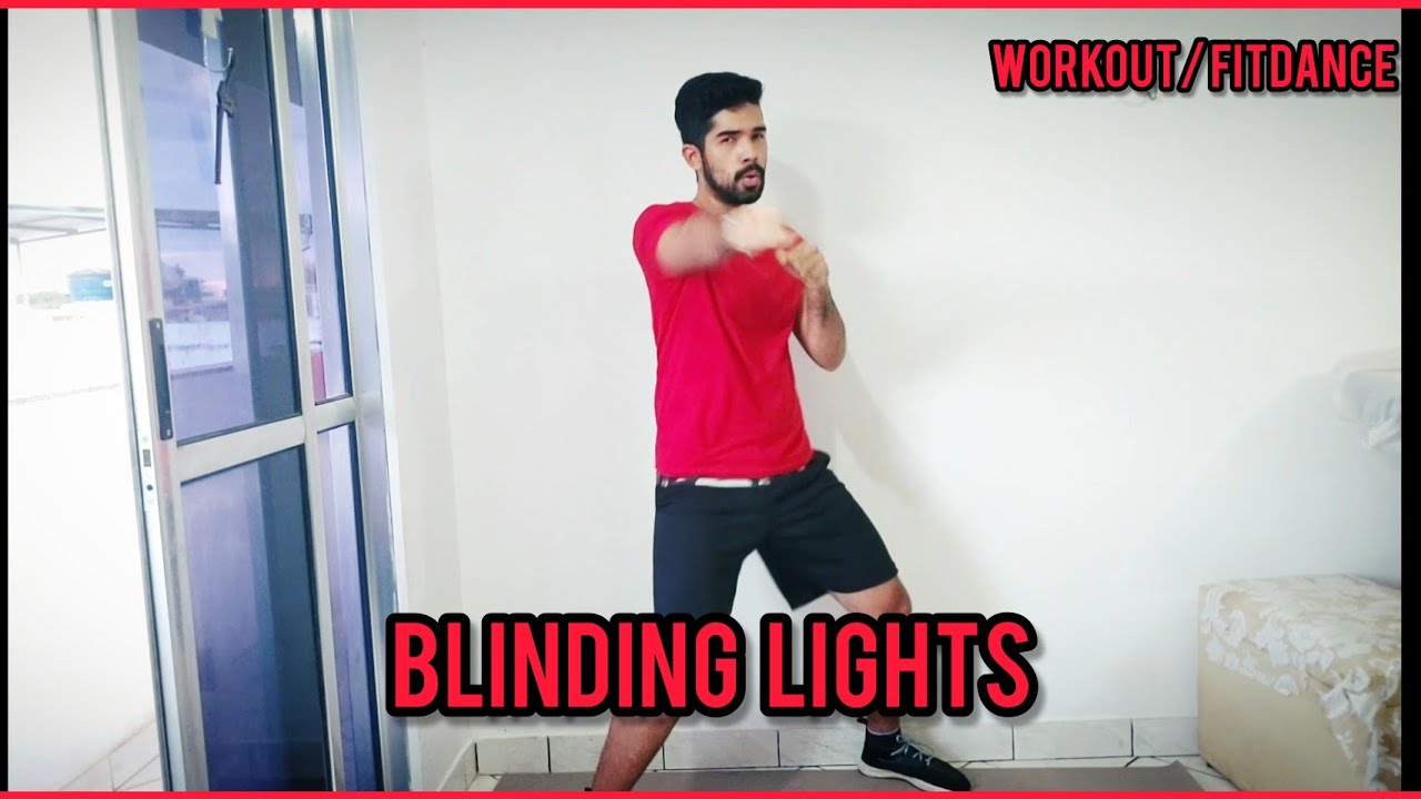 BLINDING LIGHTS WORKOUT TREINO FITDANCE Maths Personal - YouTube