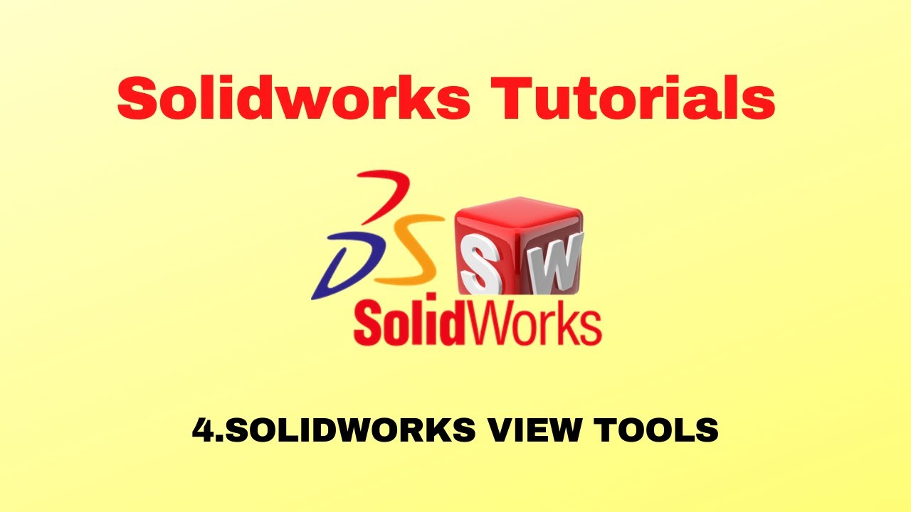 Tutorial 4 :- Solidworks view tools - YouTube