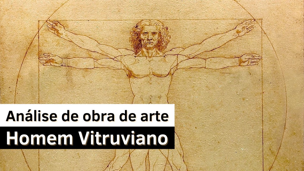 Homem Vitruviano: Análise do desenho de Leonardo da Vinci - YouTube