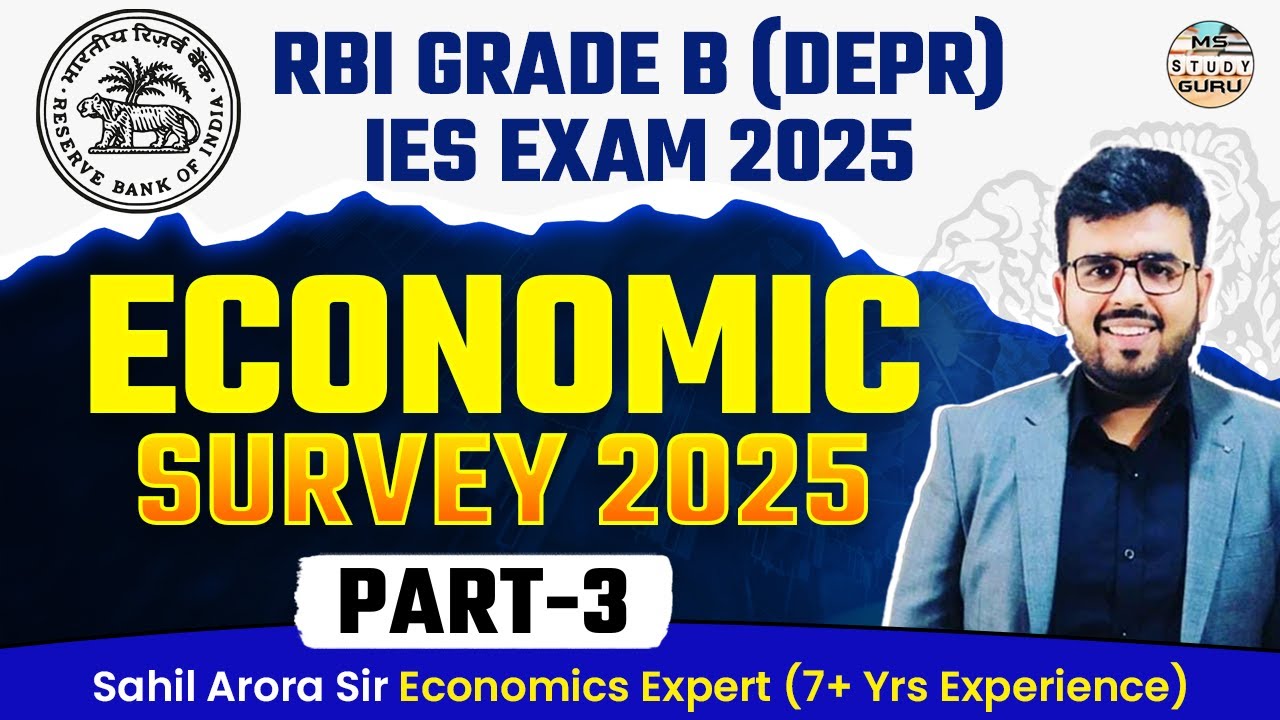 Rbi Grade B Depr | Ies Exam 2025 | Economic Survey 2025 | By Sahil ...
