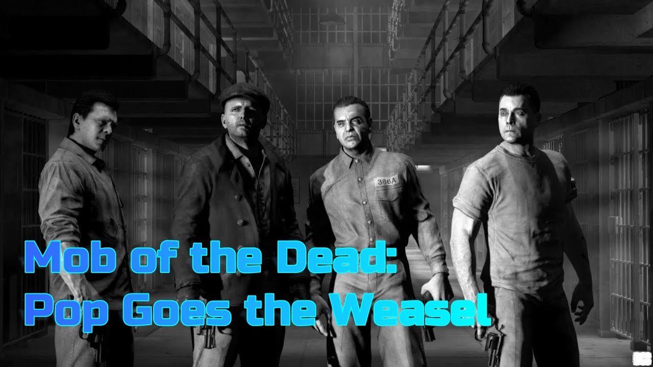 COD Zombies - Mob of the Dead: Pop Goes the Weasel (Cycle Continues ...