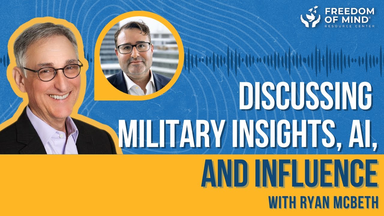 Dr. Steven Hassan and Ryan McBeth Discuss Military Insights, AI, and Influence - YouTube