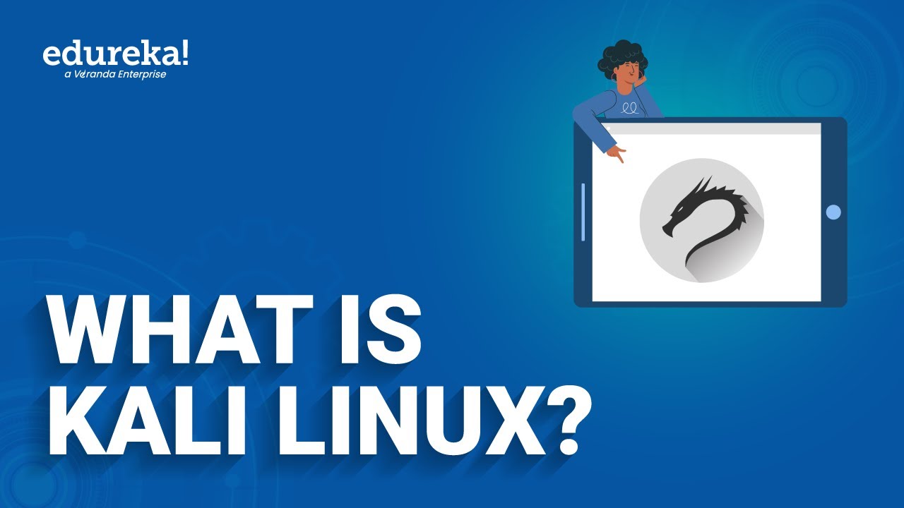 What Is Kali Linux Kali Linux Hacking Tutorials Ethical Hacking Training Edureka Rewind 7484