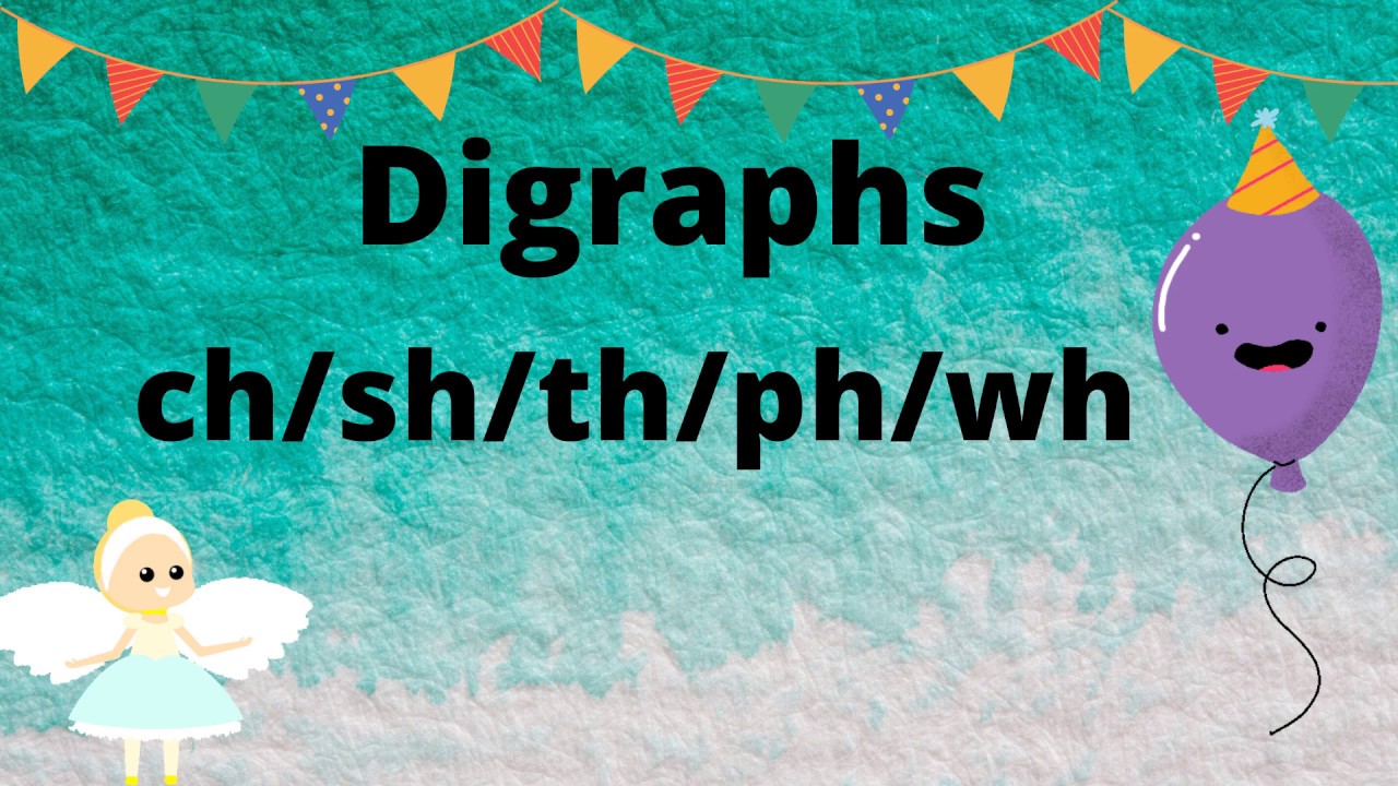 Phonics | Digraphs ch, sh, th, ph and wh | Let's Learn About the ...