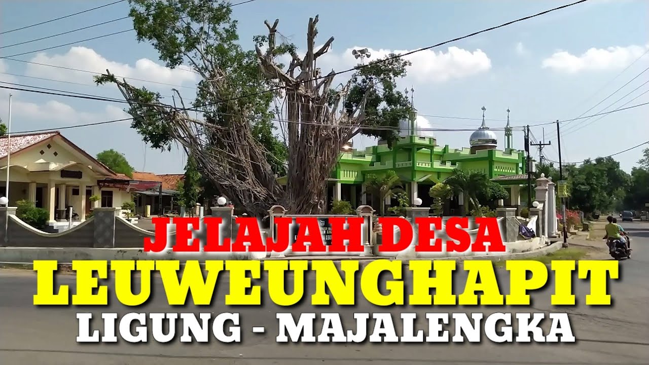 Motovlog Explore Desa Leuweunghapit Kec Ligung Kab Majalengka - YouTube