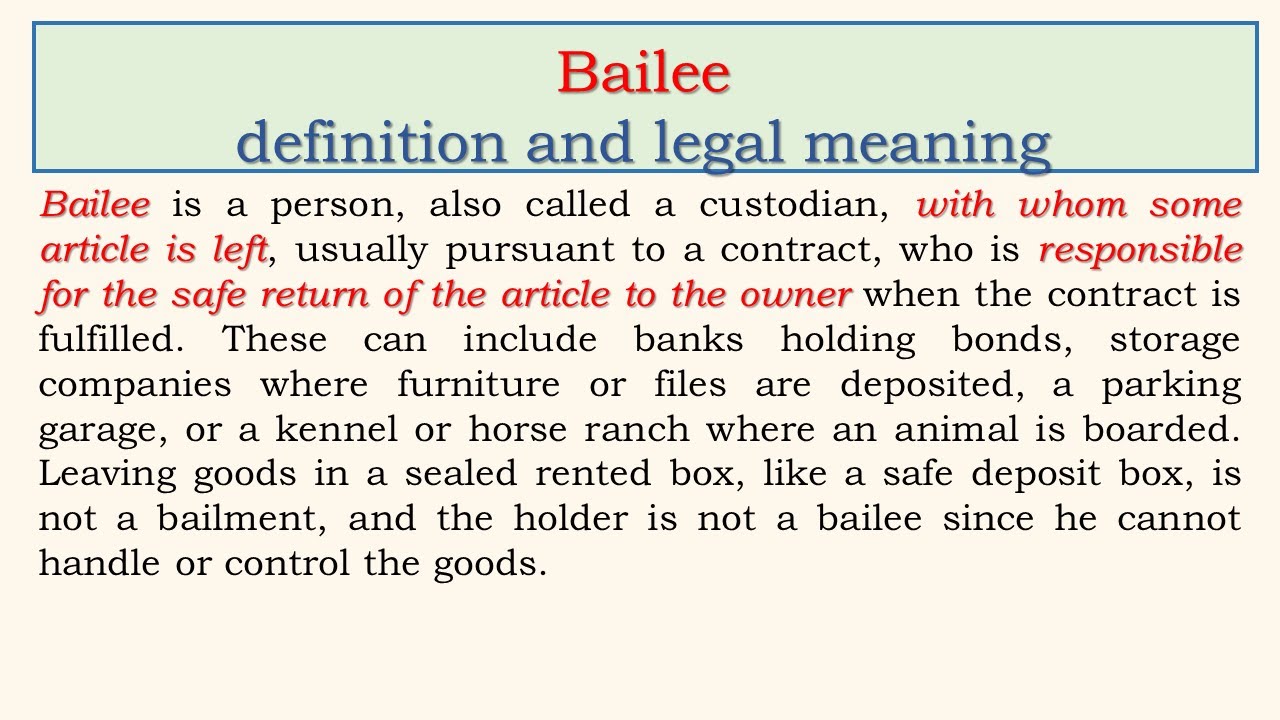 Bailee definition and legal meaning - YouTube