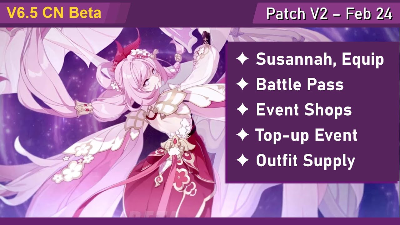 6.5 Beta V2 - Susannah Adjustment, BP, Shops, Top-up Event, Outfit Supply - YouTube