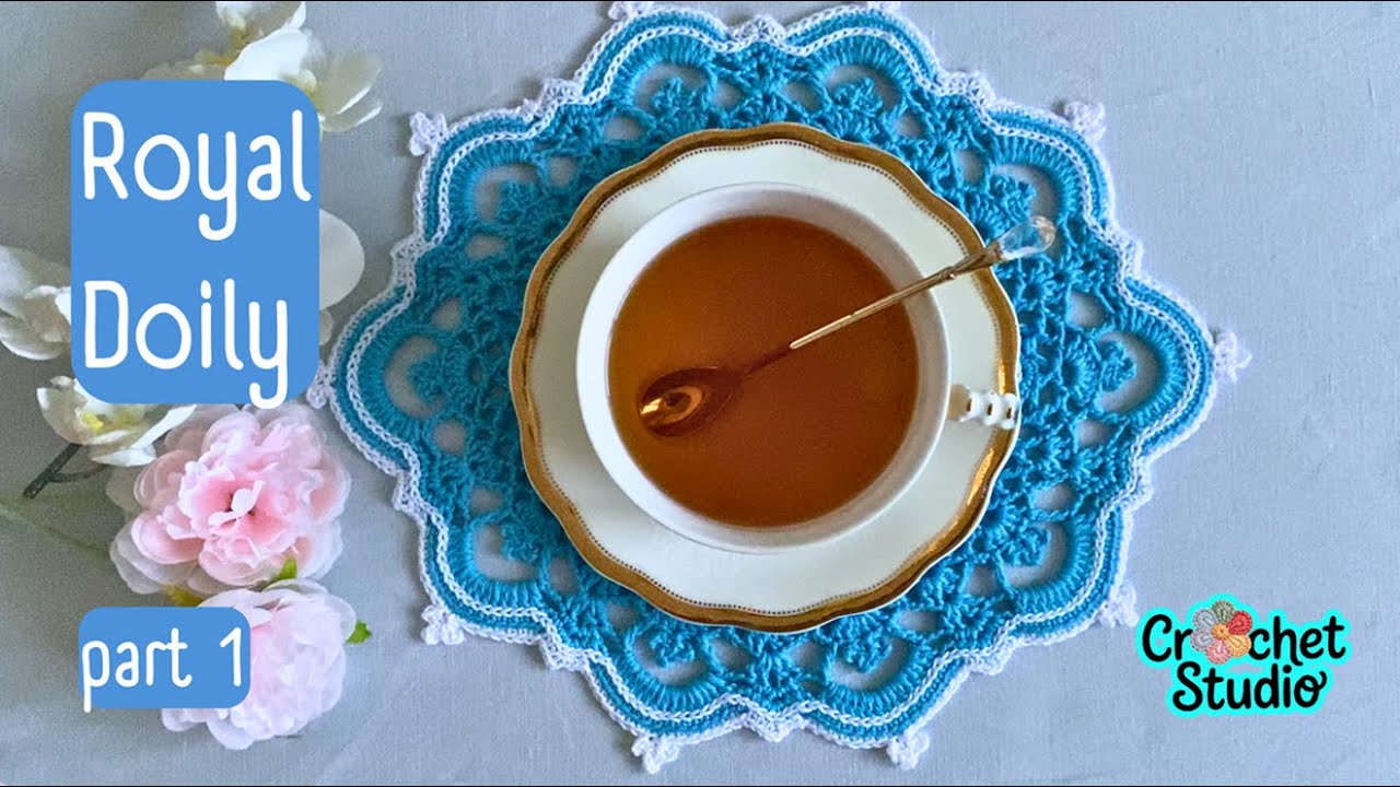 How to Crochet The Royal Doily: Full Step-by-Step Tutorial for ...