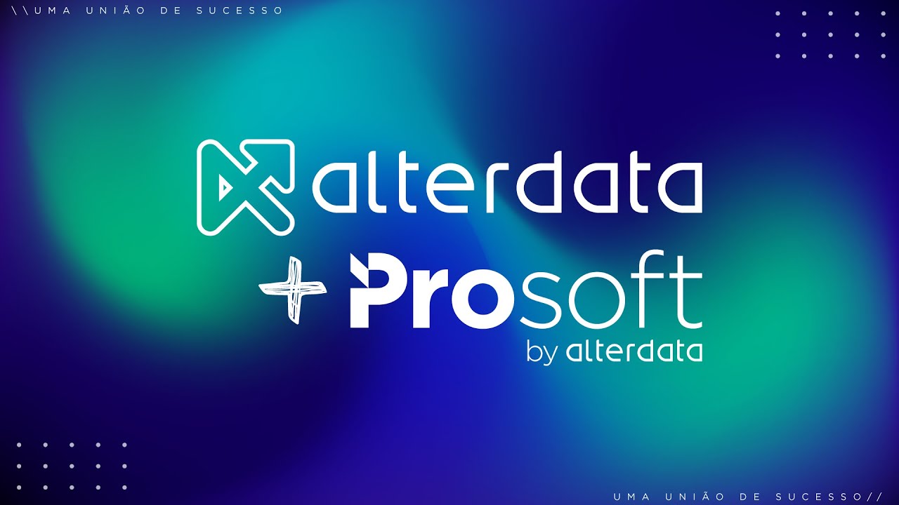 Prosoft + Alterdata | Uma união de sucesso. - YouTube