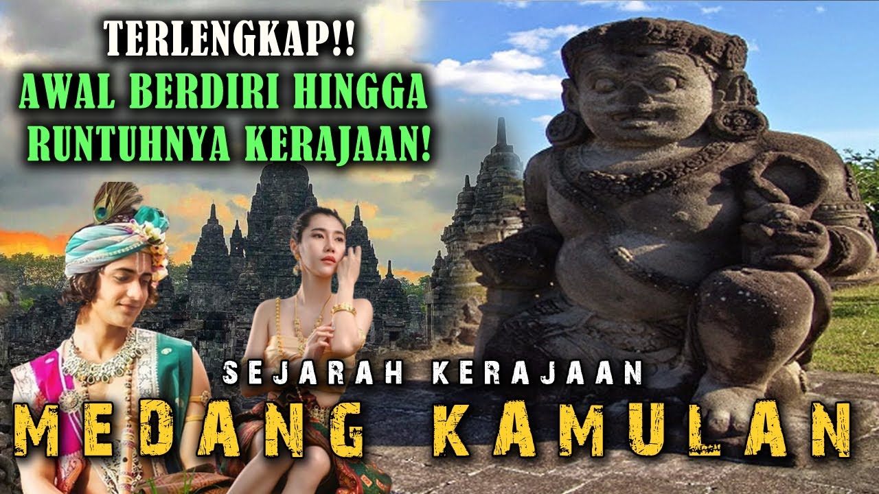 INILAH SEJARAH KERAJAAN MEDANG KAMULAN - SEJARAH MEDANG KAMULAN - YouTube