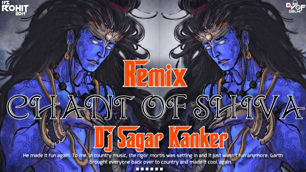Chant Of Shiva (Trance Remix) - Dj Sagar Kanker - DJs OF DELHI - 2020 ...