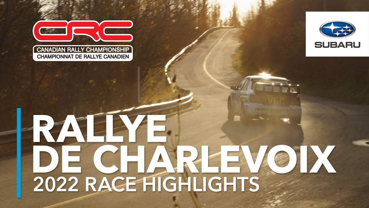 2022 Rallye de Charlevoix - Race Highlights | Canadian Rally ...