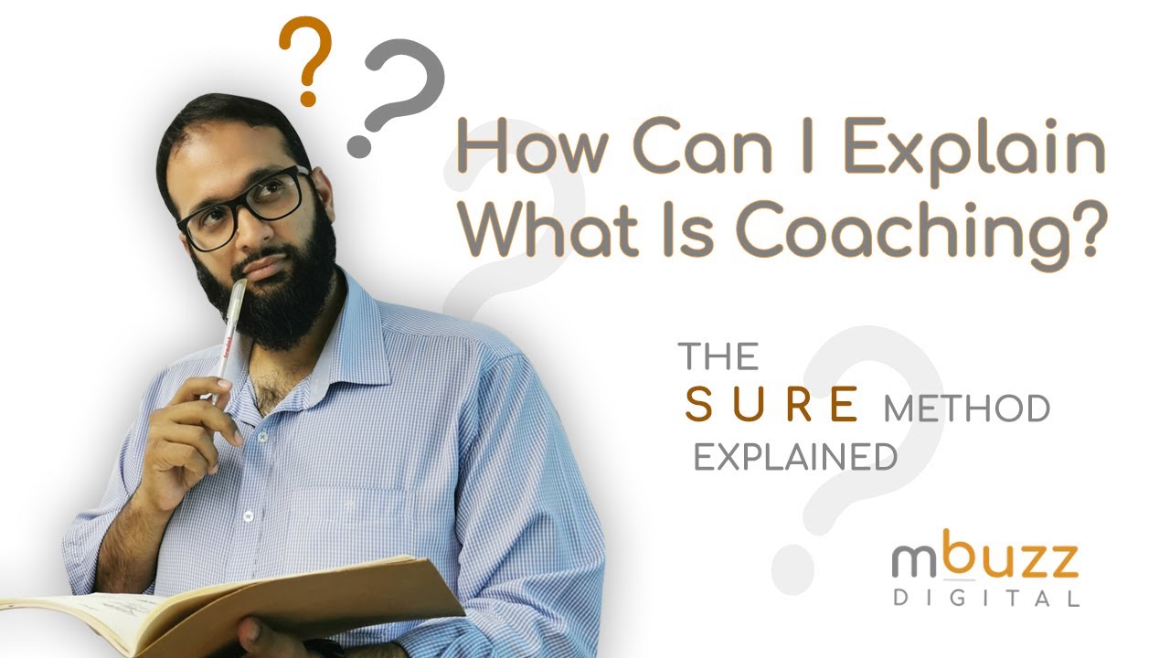 What is Coaching? The SURE method to explain what is coaching! - YouTube