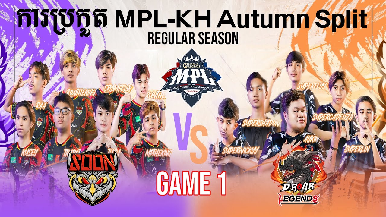 ហ្គេមទី1 - See You Soon vs D-Roar Legends | ការប្រកួត MPL-KH Autumn ...