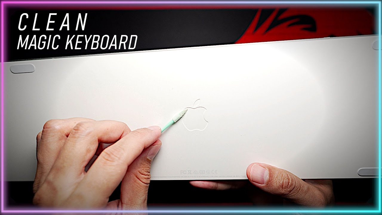 How to Clean Apple Magic Keyboard - YouTube