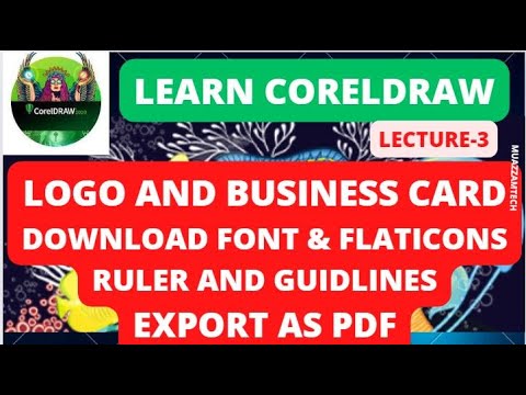 Coreldraw Lec-Three | How to make a Logo and Business card | Ruler ...