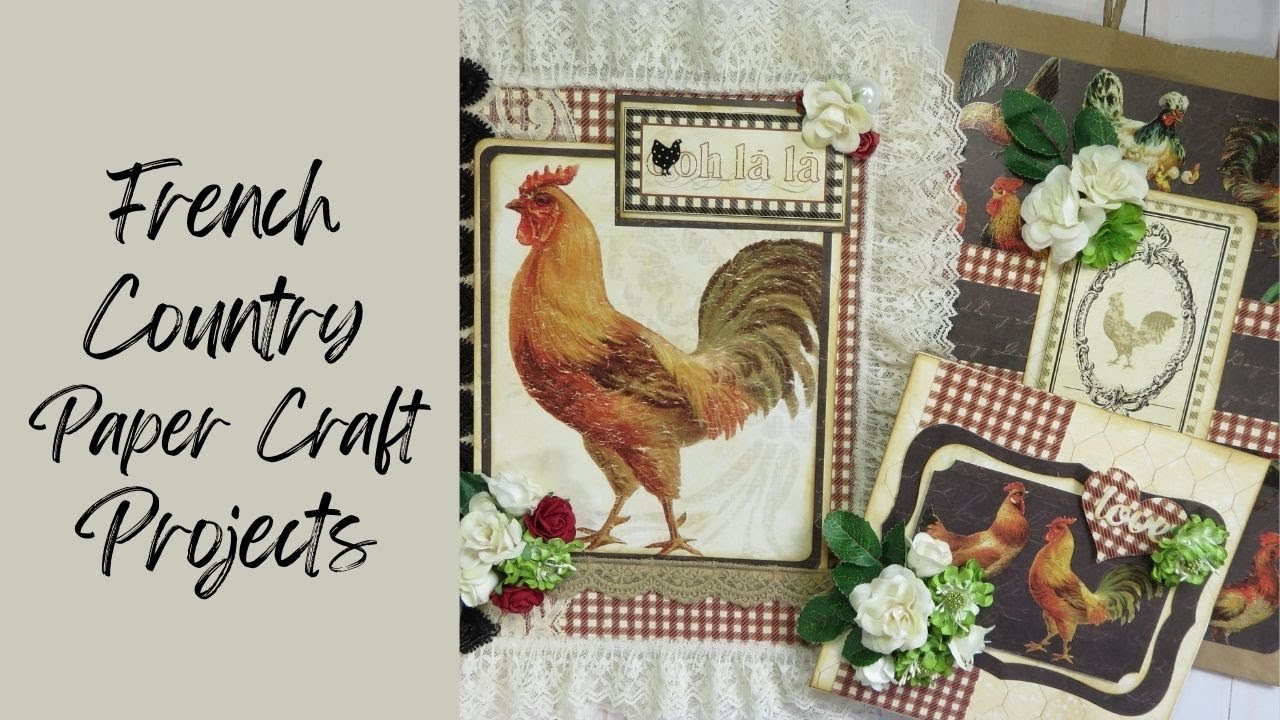 French Country Paper Craft Projects - YouTube