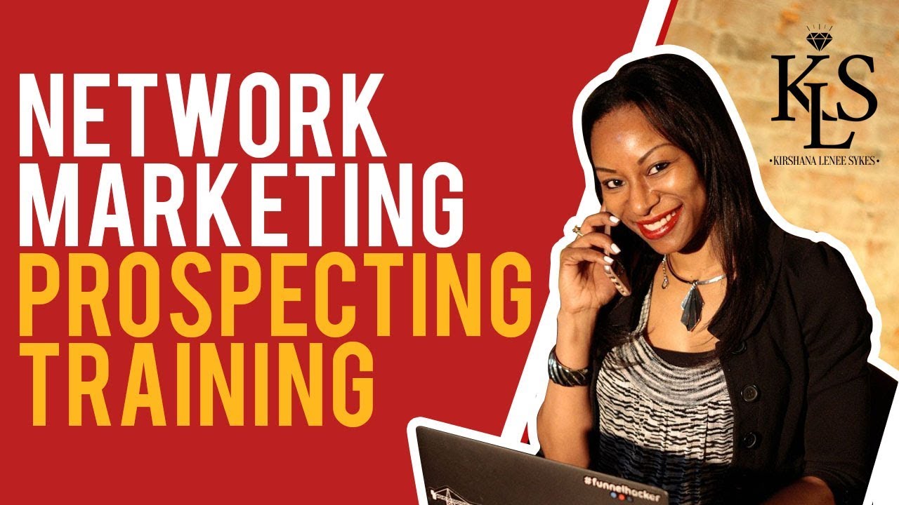 Network Marketing Prospecting Training - YouTube
