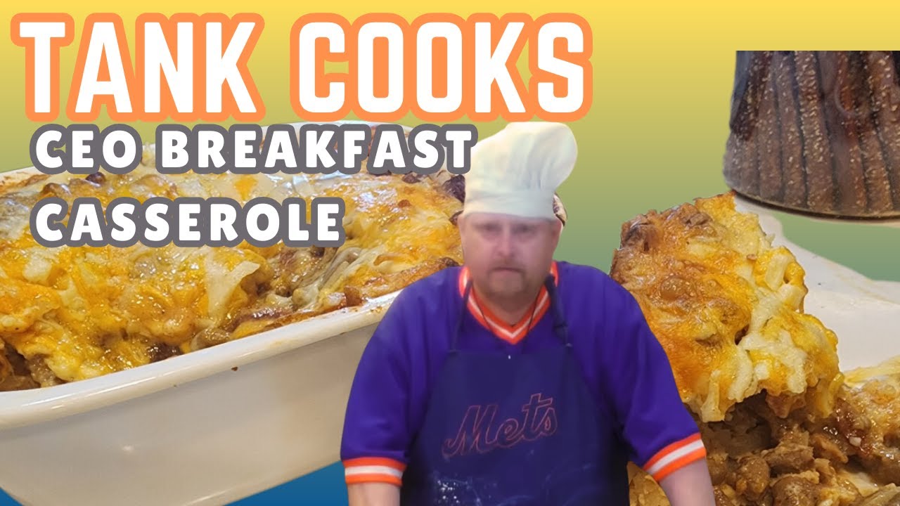 Tank Cooks CEO Breakfast Casserole - YouTube