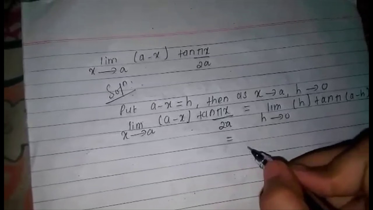 lim x→a (a-x) tan (πx/2a) || Maths solution|| Grade 11 - YouTube