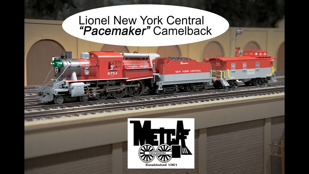 DK's O Gauge Trains - Lionel's NYC "Pacemaker" Camelback (METCA ...