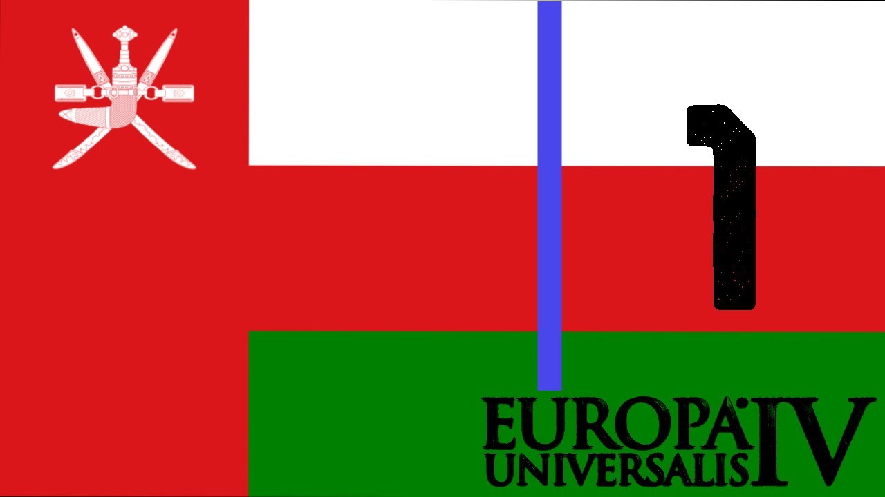 Europa Universalis IV Oman 1 - YouTube