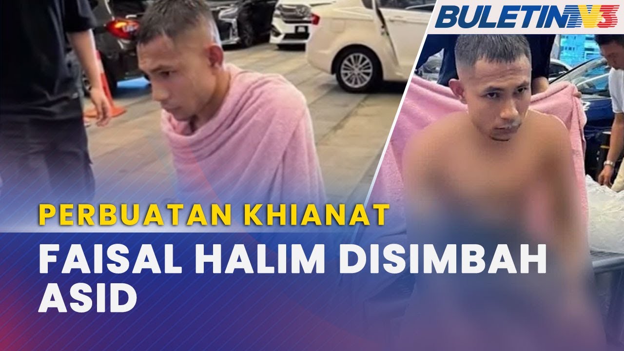 JENAYAH | Faisal Halim Cedera Disimbah Asid - YouTube