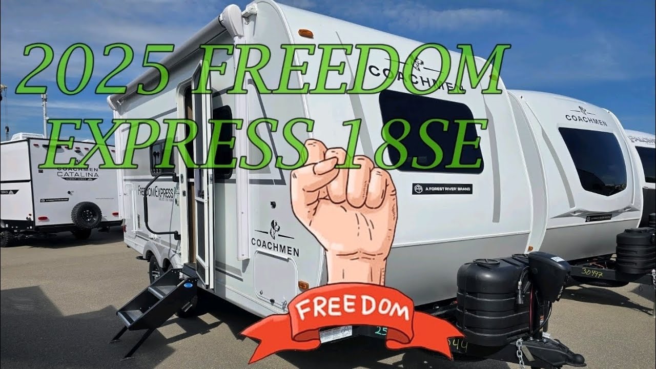 2025 FREEDOM EXPRESS 18SE (Light Weight, Dual Axle, Massive Tanks ...