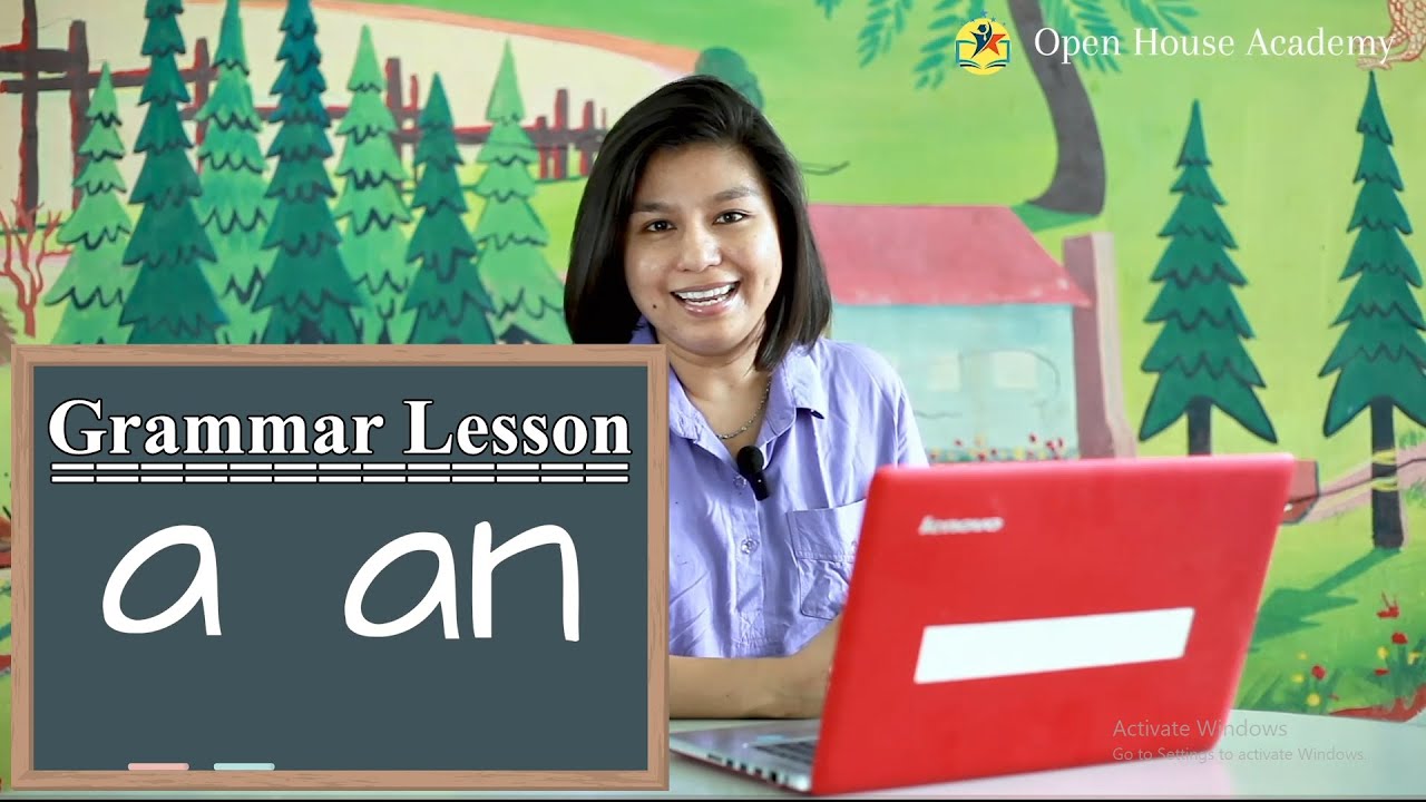 a an {Grammar Tutor -1} | Tr.Mikey Thiri Htun | Open House Academy - YouTube