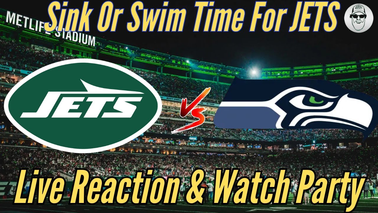 NY JETS vs SEATTLE SEAHAWKS LIVE REACTION & WATCH PARTY/ NEW YORK JETS ...