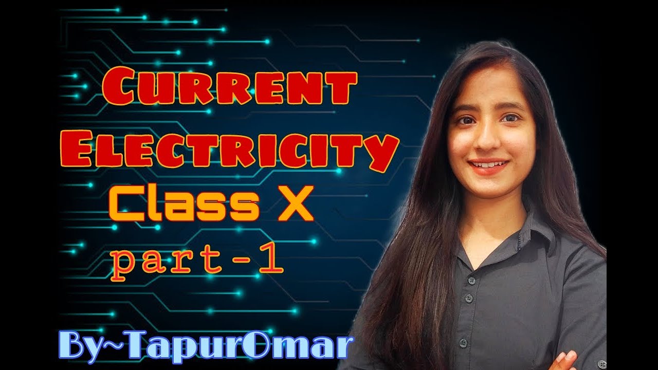 Current Electricity | Part-1 | Class X - YouTube
