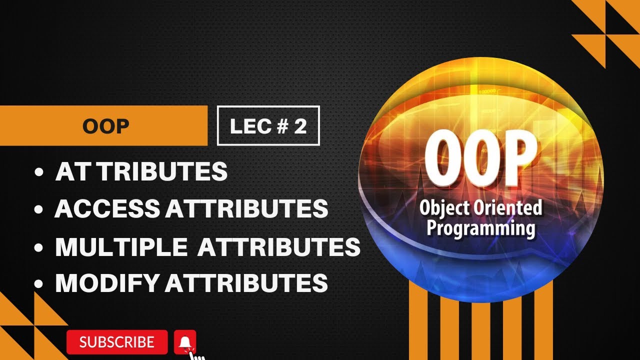 Oop Attributes Concept Access Modify And Multiple Attributes In Oop 1485