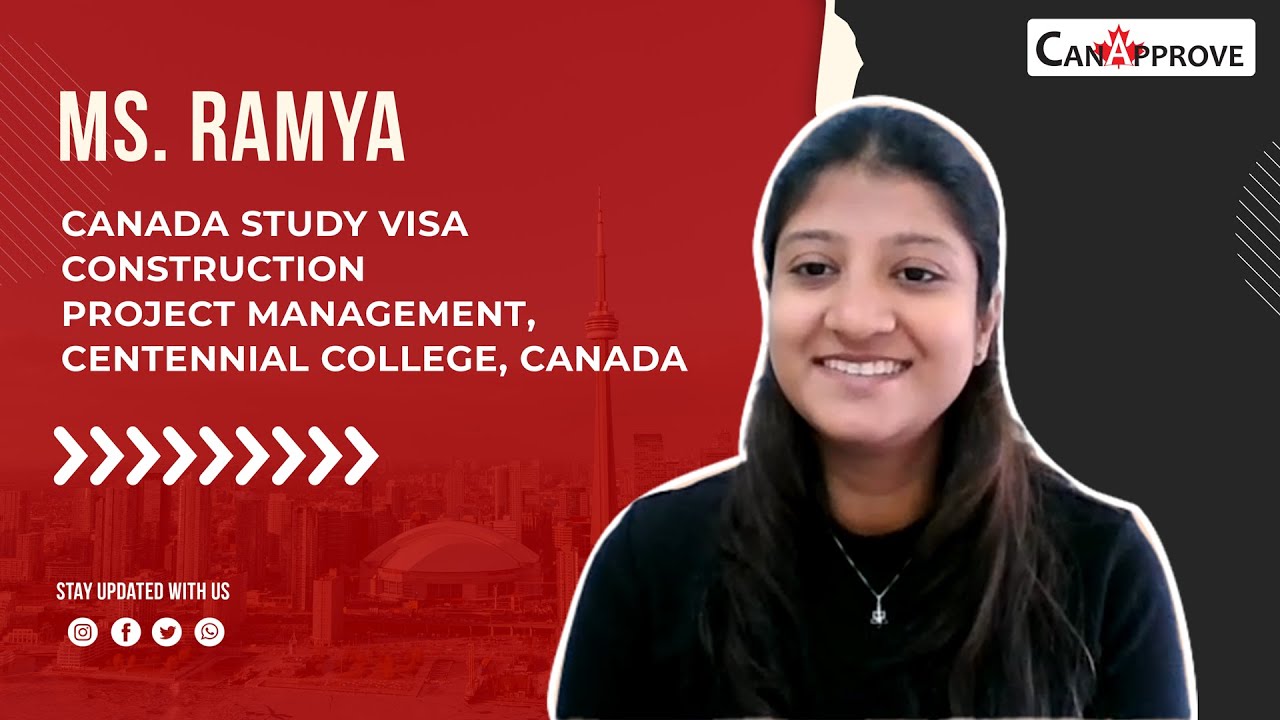 Ms. Ramya gets admission to Centennial College, Canada through CanApprove | Canada Study Visa ...