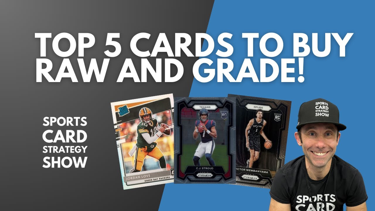 Top 5 Sports Cards To Buy Raw And Grade! - YouTube