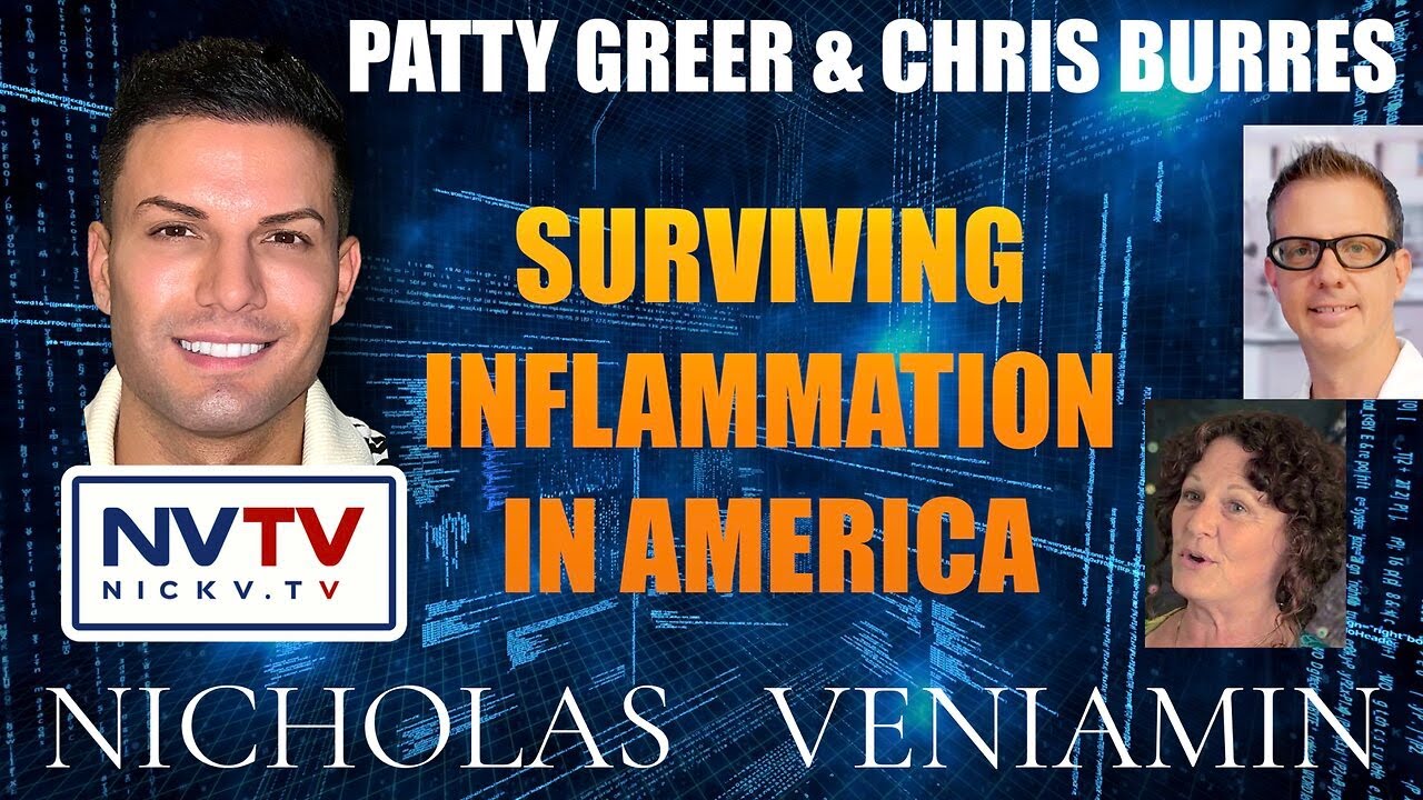 Chris & Patty Discusses Surviving Inflammation In America with Nicholas Veniamin - YouTube