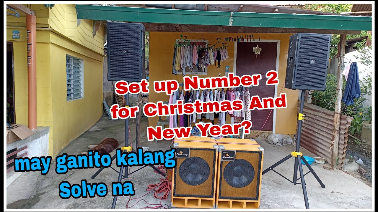 Mini Sound Set up Number 2 natin For Christmas and New year - YouTube