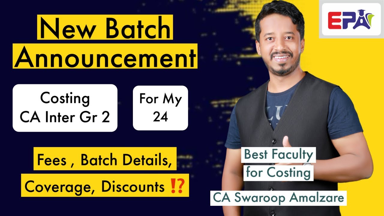 Cost Management Batch Announcement CA INTER GROUP 2 for May 2024 Exam 🔥 ...