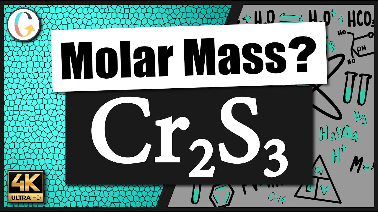 How to find the molar mass of Cr2S3 (Chromium (III) Sulfide) - YouTube