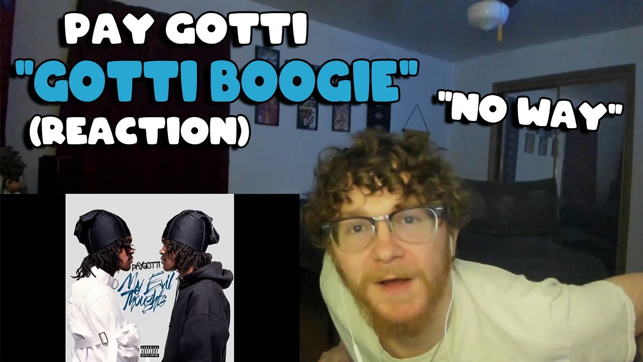 Pay Gotti - Gotti Boogie (REACTION) - YouTube