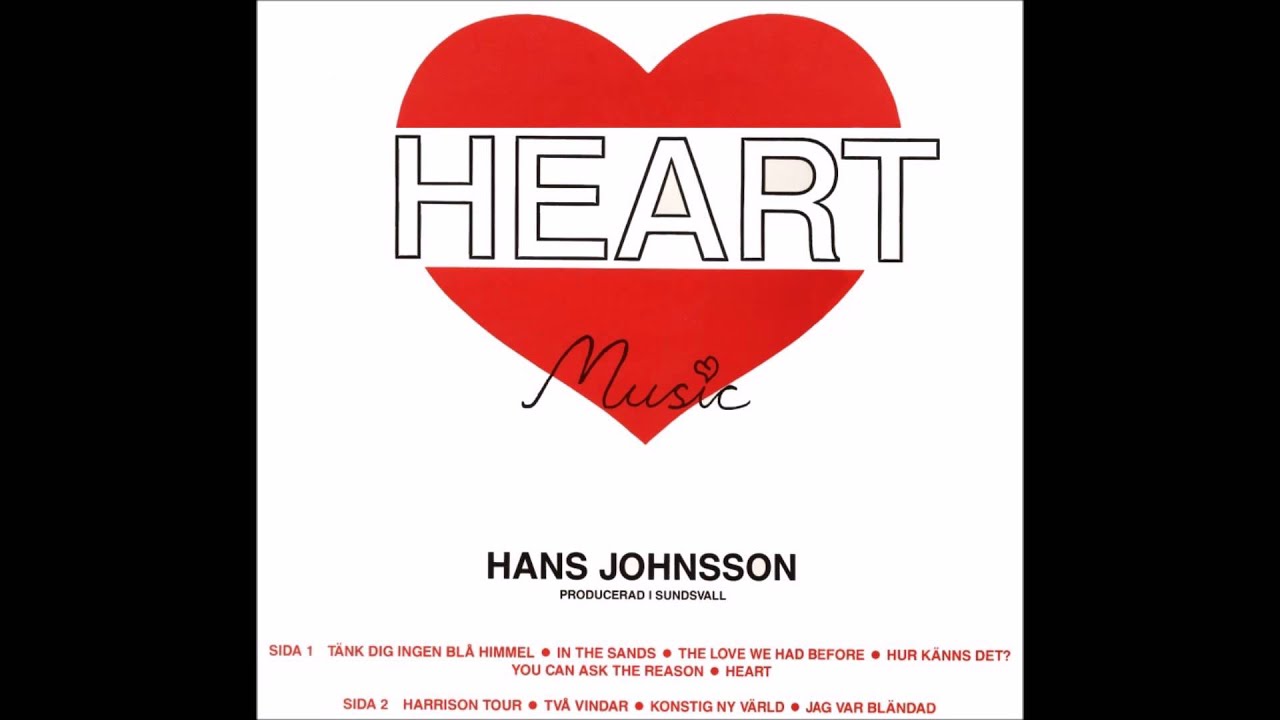 Hans Johnsson - Heart Music - 10 Jag var bländad - YouTube