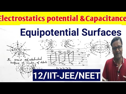 Equipotential Surfaces | 12 physics | Electric potential &capacitance |12 physics ncert | IIT ...